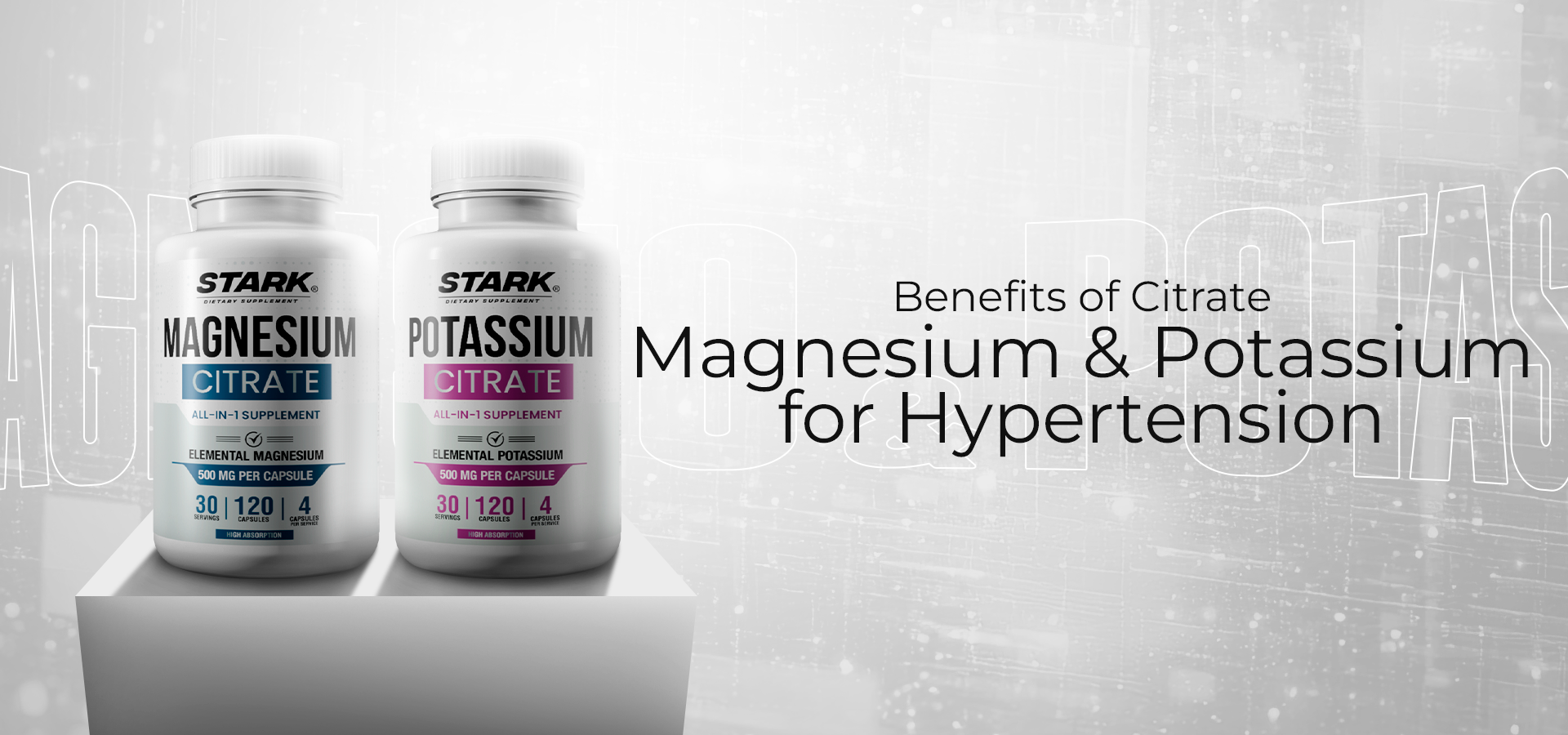 Benefits of Magnesium and Potassium Citrate for Hypertension – Stark Supplements